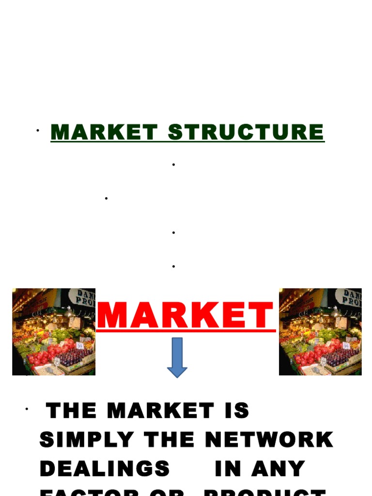 Market Structure | PDF | Monopoly | Oligopoly