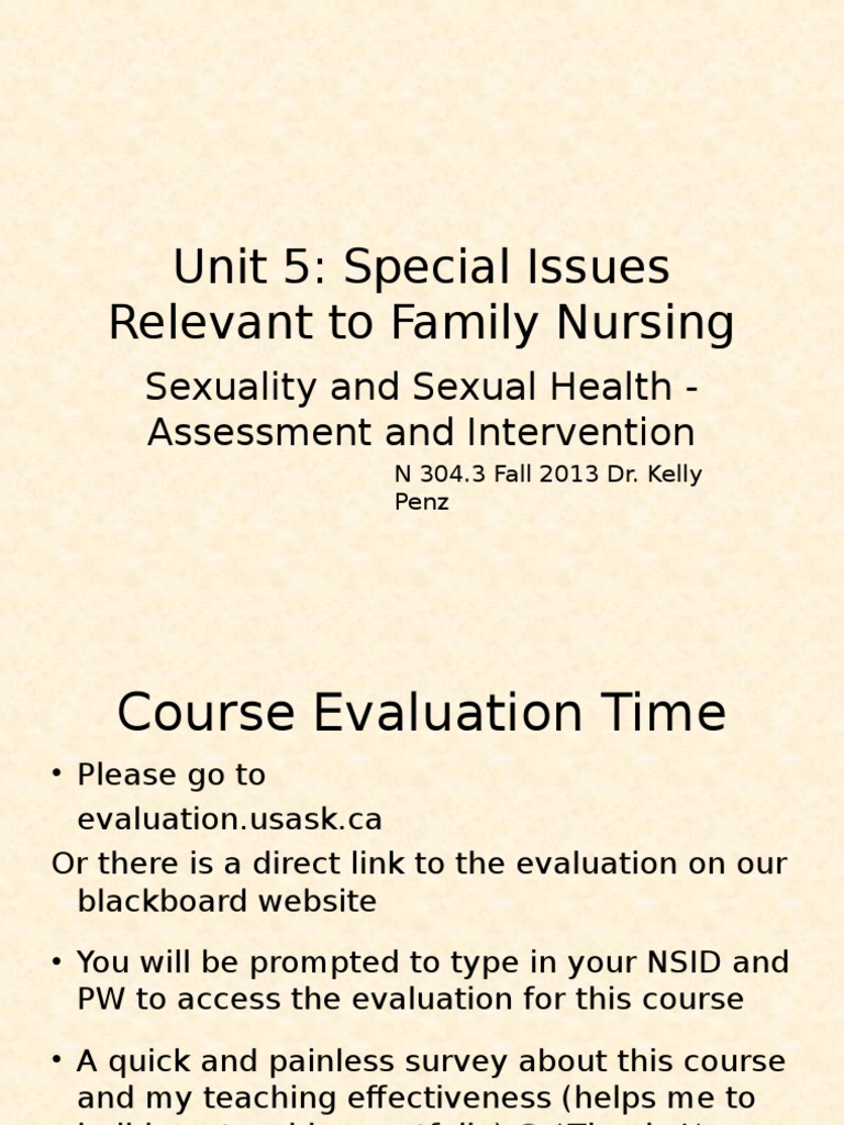 Unit 5: Special Issues Relevant To Family Nursing: Sexuality and Sexual ...