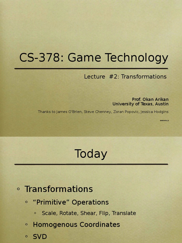 CS-378: Game Technology: Lecture #2: Transformations | PDF | 2 D ...