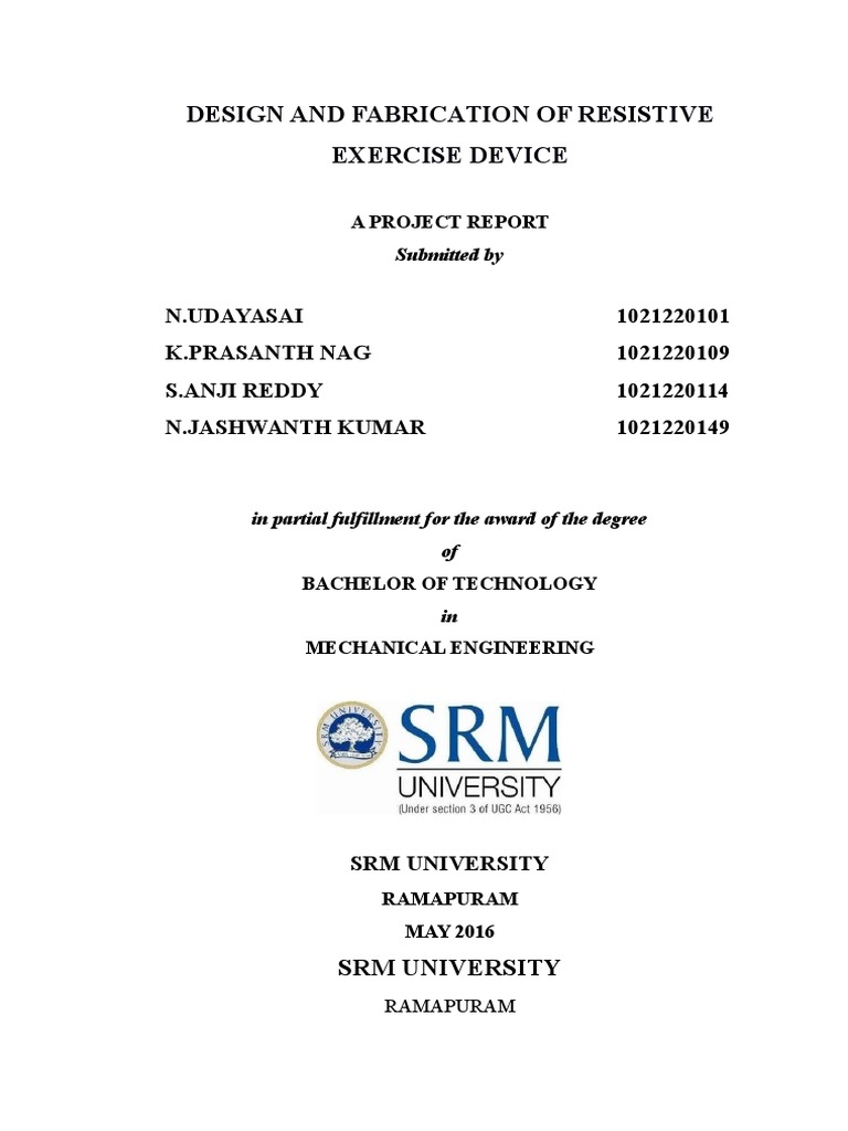 srm university project report | Welding | Construction