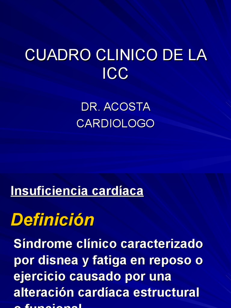 Cuadro Clinico de La ICC | Insuficiencia cardíaca | Medicina Interna