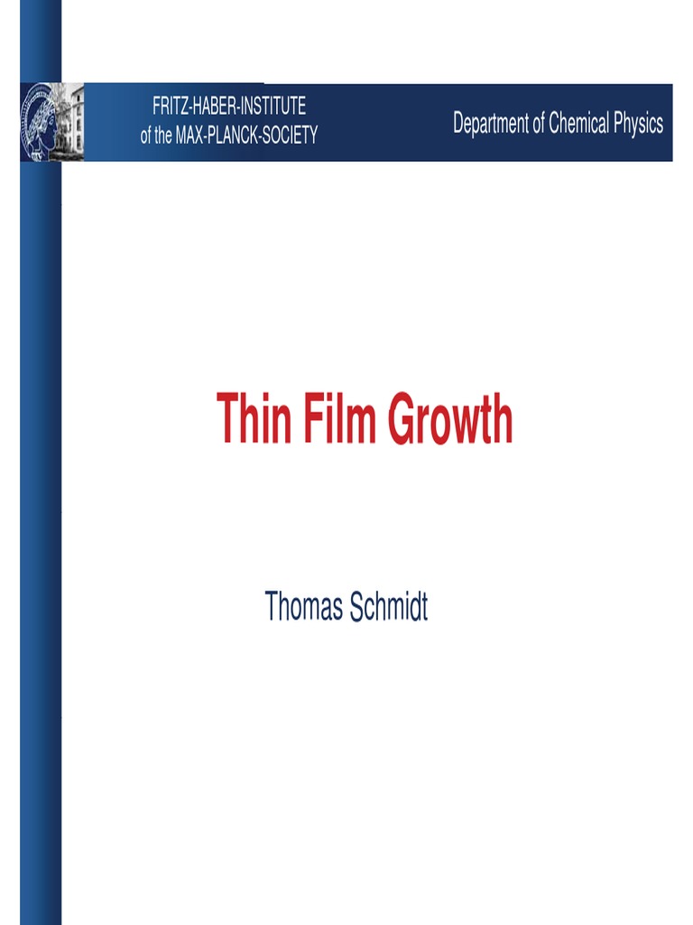 Thin Film Growth Thin Film Growth: Thomas Schmidt Thomas Schmidt | PDF ...