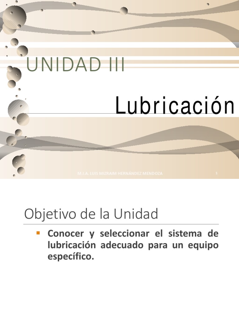 Unidad 3. Lubricacion 1 | PDF | Lubricante | Ciencias fisicas
