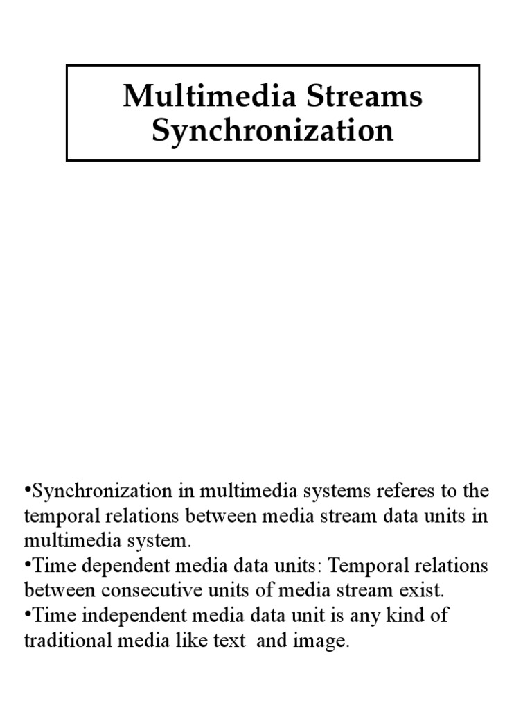 Chapter 6-Multimedia Streams Synchronization | PDF | Streaming Media | Synchronization
