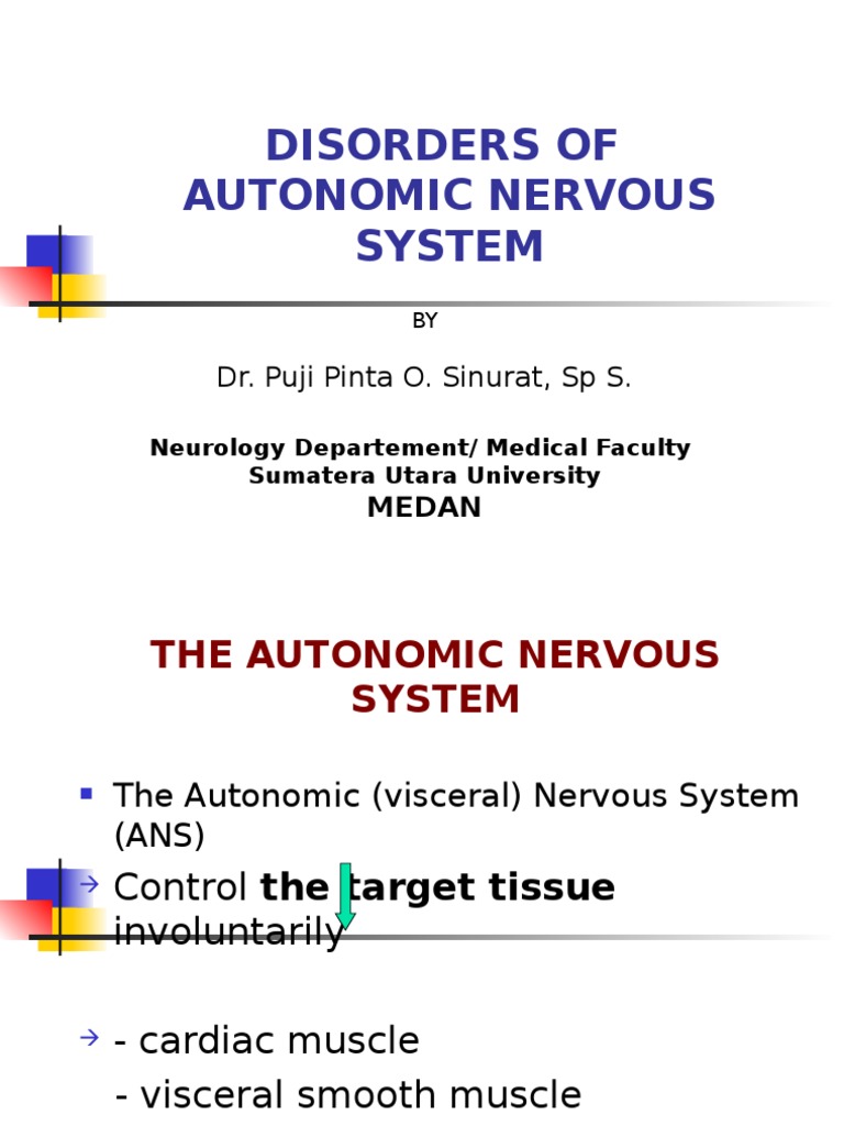 Disorders of the Autonomic Nervous System: An Overview of Autonomic ...