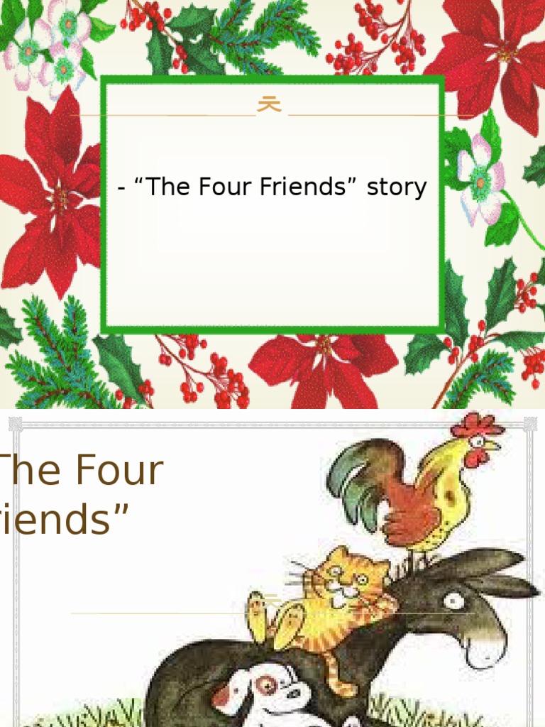 Powerpoint The Four Friends Story | PDF