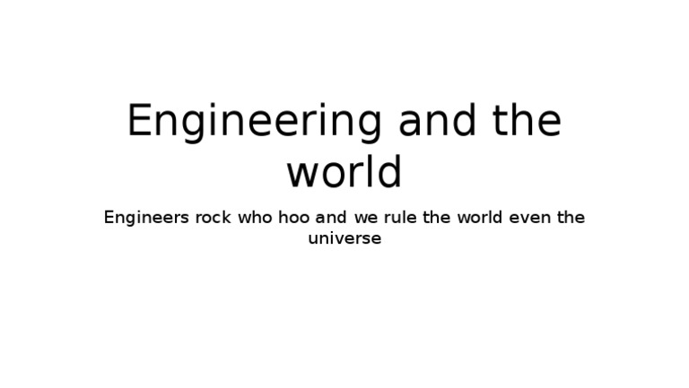 Engineering The World | PDF