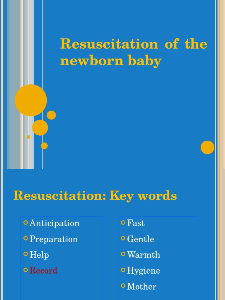 Resuscitation of The Newborn Baby | PDF | Infants | Cardiopulmonary ...