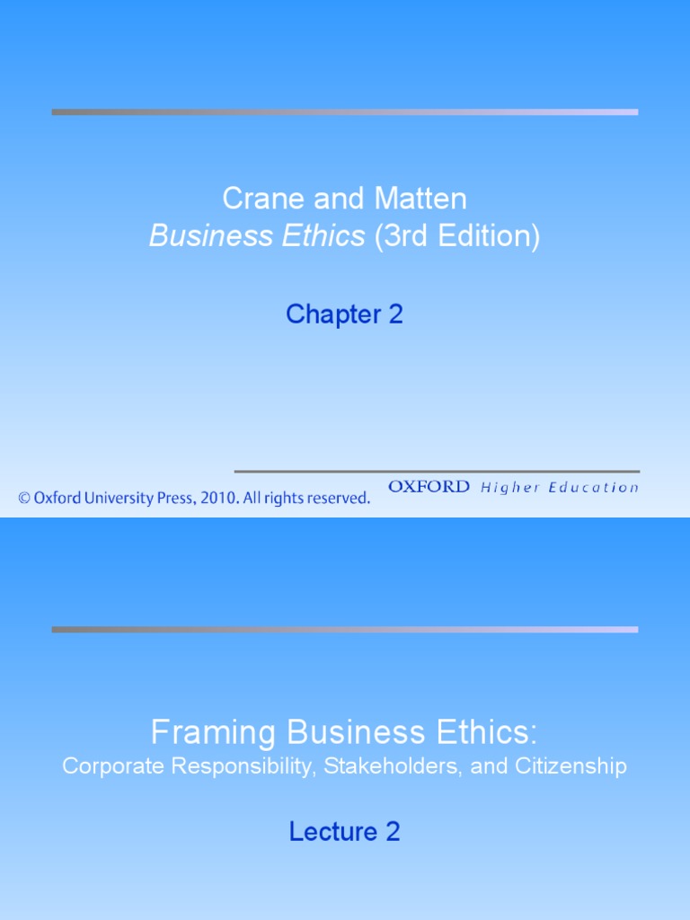 Framing Business Ethics | PDF | Corporate Social Responsibility | Stakeholder (Corporate)