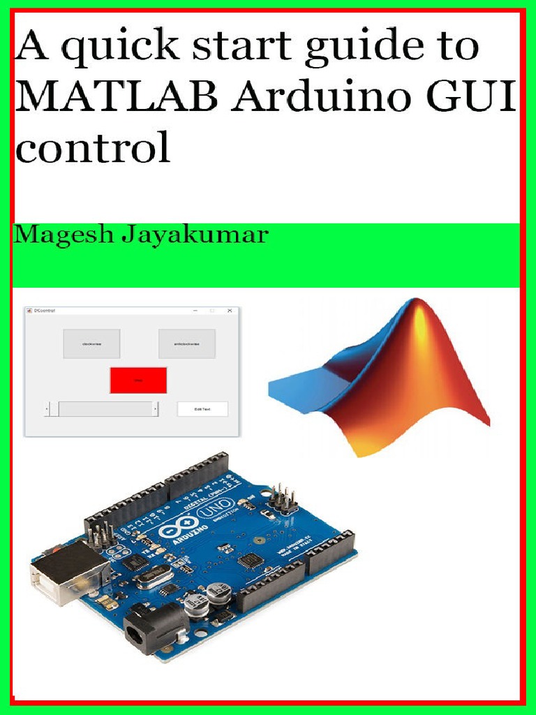A Quicstart Guide To Matlab Gui K Start Guide To Matlab Gui For Controlling Arduino Create