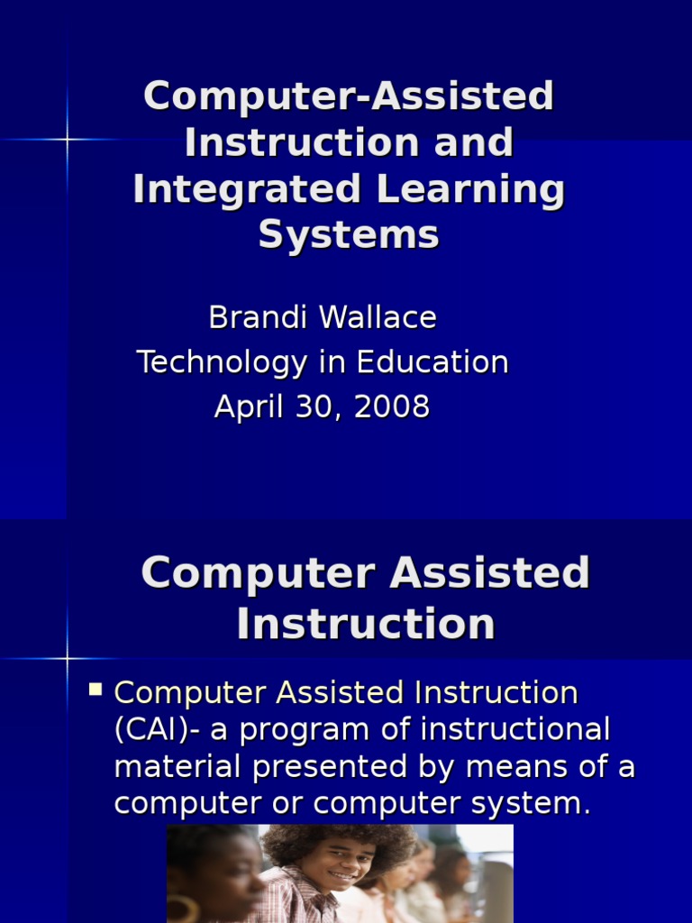 Computer-Assisted Instruction and Integrated Learning Systems | PDF