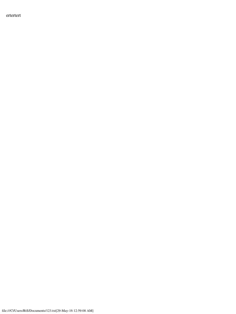 Ertertert: File:///C - /Users/Rts/Documents/123.Txt (29-May-16 12:59:08 ...