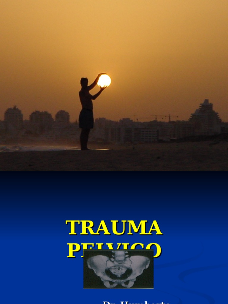 Frac Tura de Pelvis | PDF | Pelvis | Lesión