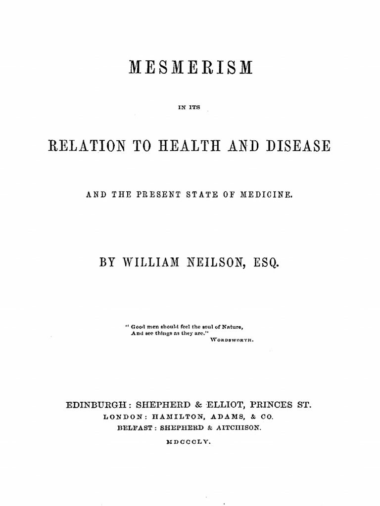 Mesmerism in Its Relation To Health and Disease and The Present State ...