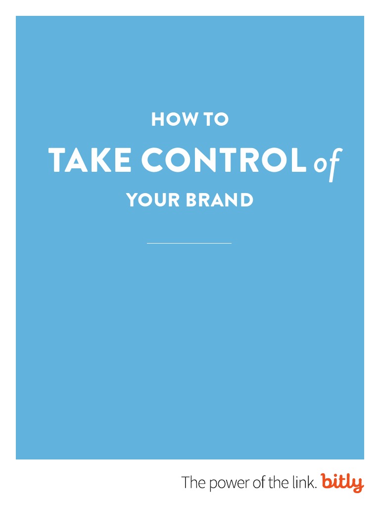 How To Take Control of Your Brand | PDF | Brand | Advertising