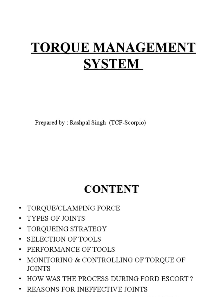Torque Management System: Prepared By: Rashpal Singh (TCF-Scorpio ...