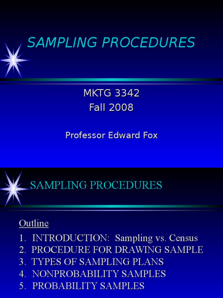 Sampling Procedures: MKTG 3342 Fall 2008 | PDF | Stratified Sampling | Sampling (Statistics)