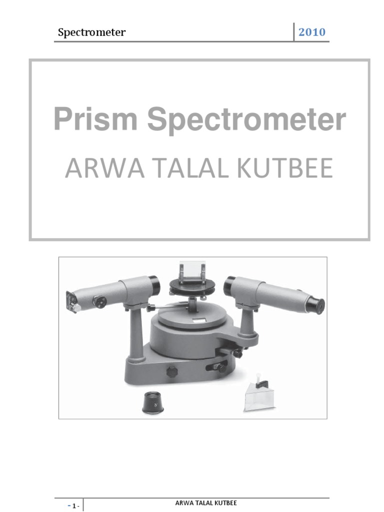 3-The Prism Spectrometer Autosaved | Prism | Refraction