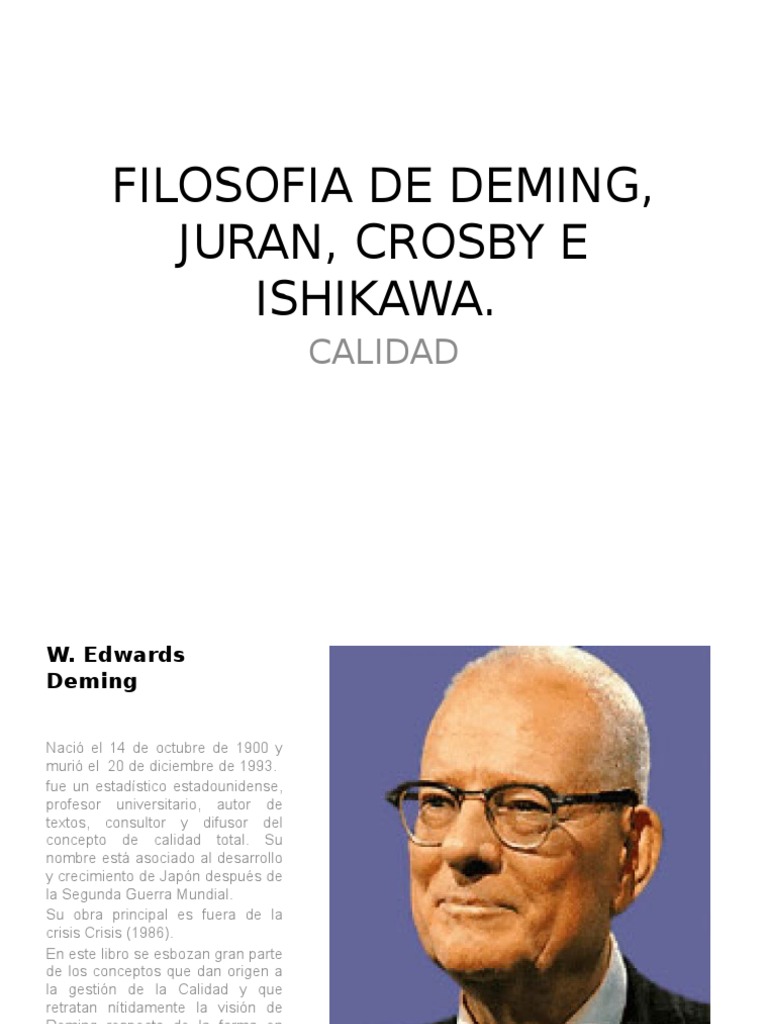 Filosofia de Deming, Juran, Crosby Expocicion | PDF | Calidad ...