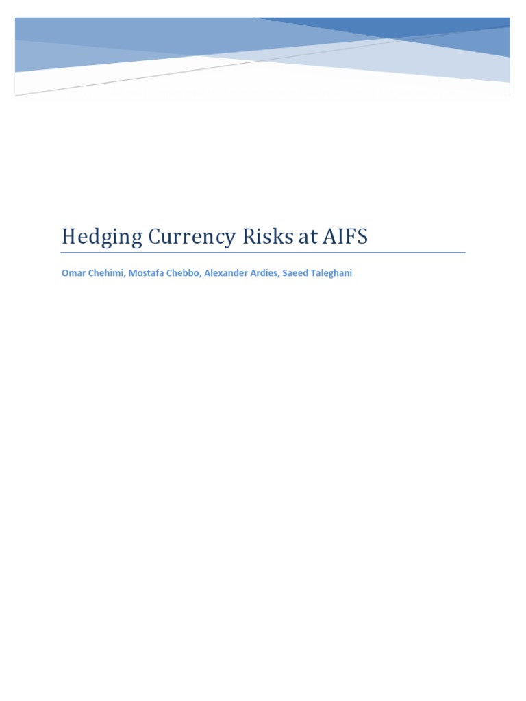 AIFS Case Study Solutions | PDF | Option (Finance) | Hedge (Finance)