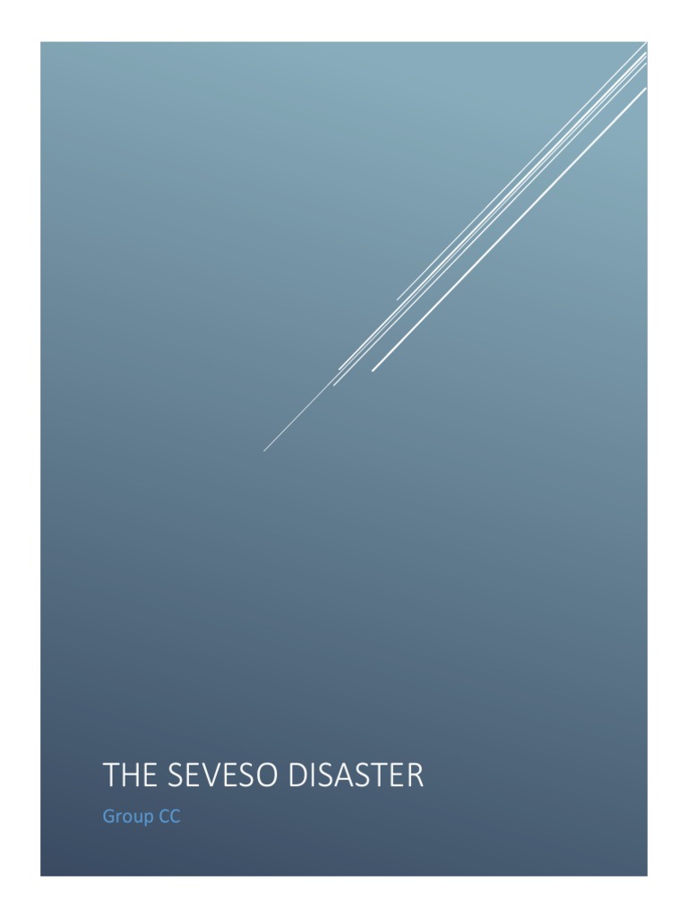 The Seveso Disaster: Group CC | PDF | Chemistry | Disaster And Accident