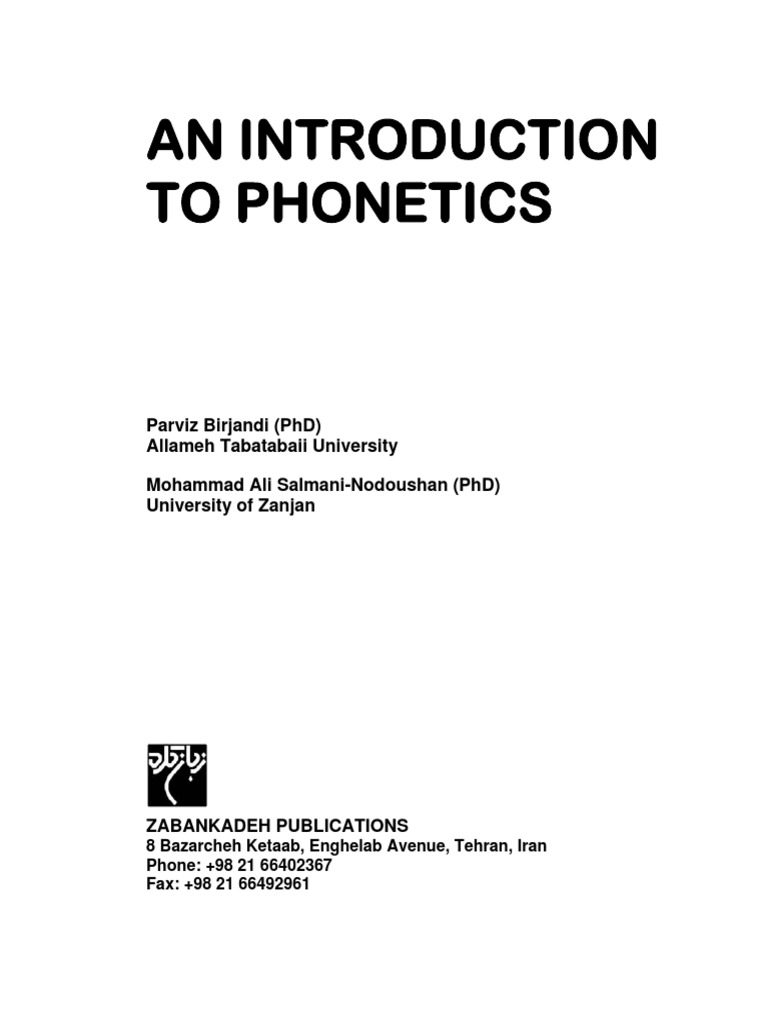 An Introduction To Phonetics - by Parviz Birjandi PHD & Al | PDF ...