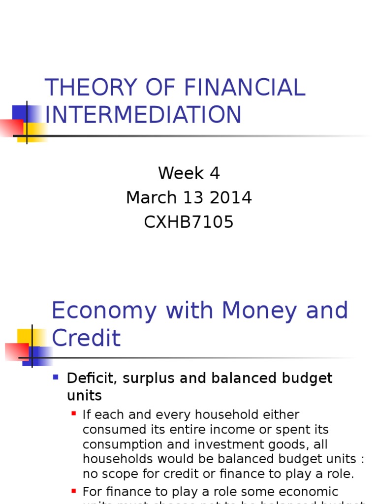 Theories of Financial Intermediation | Market Liquidity | Moral Hazard