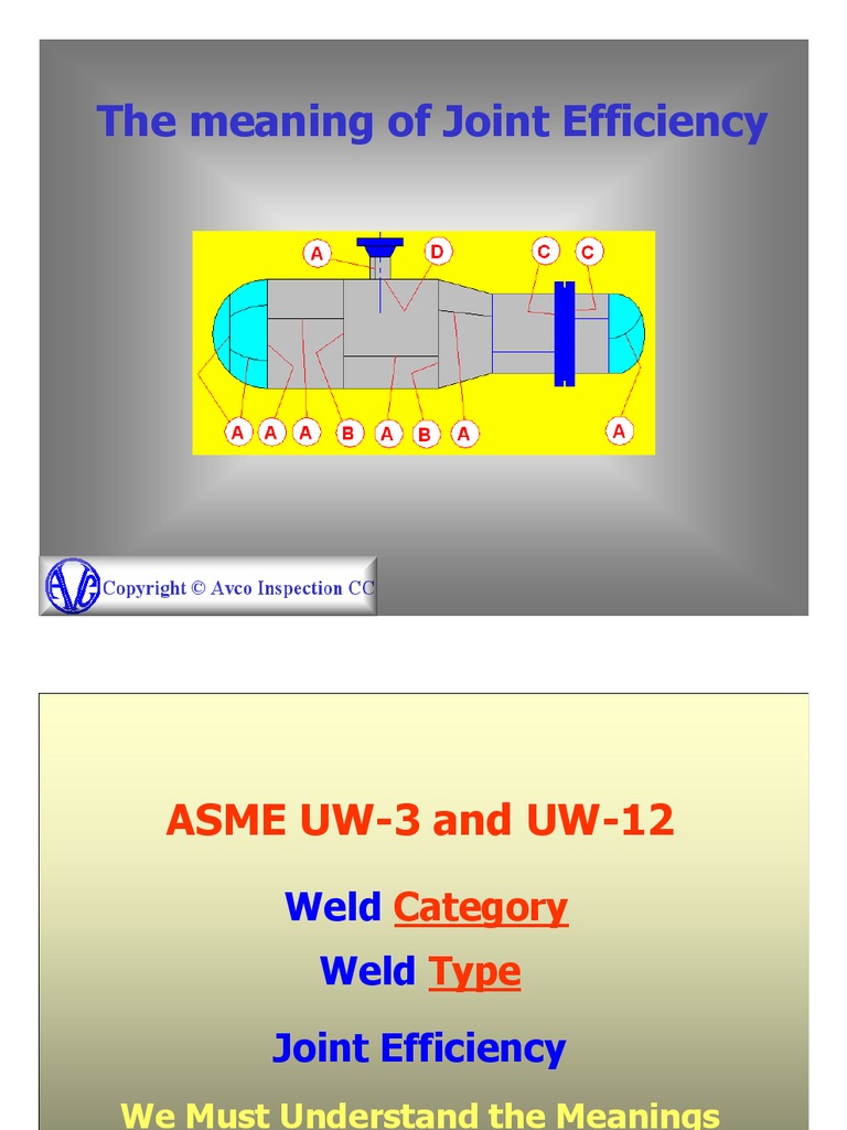ASME Joint Efficiency | PDF | Welding | Construction