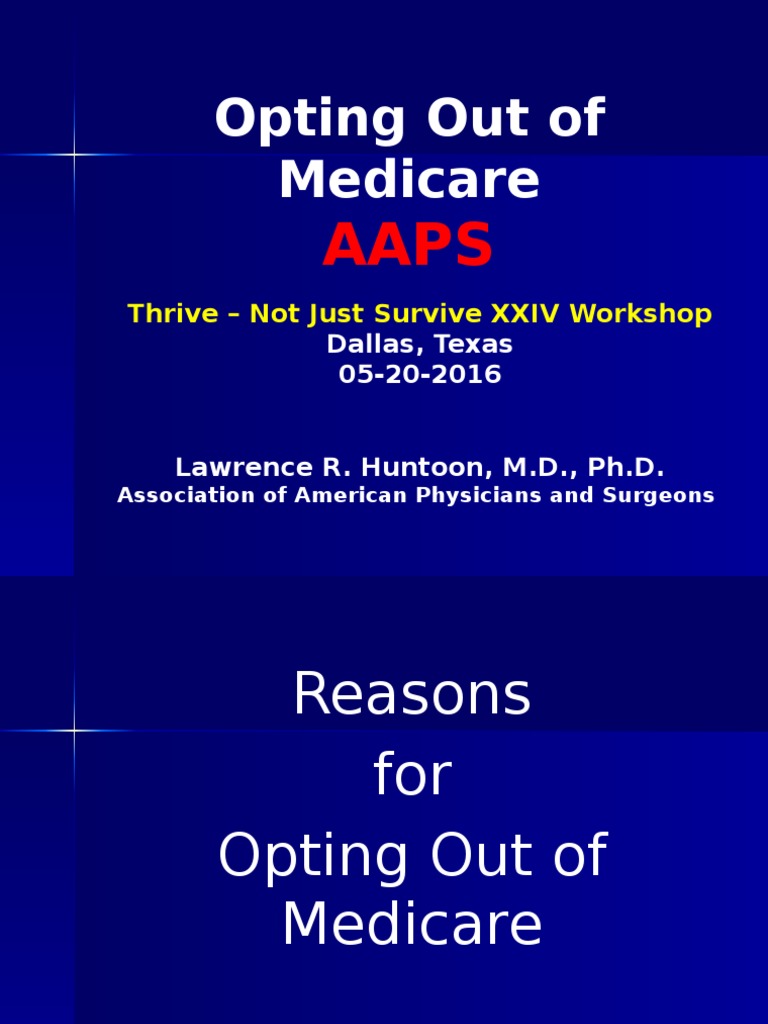 The 2016 Physician's Guide To Opting Out of Medicare | PDF