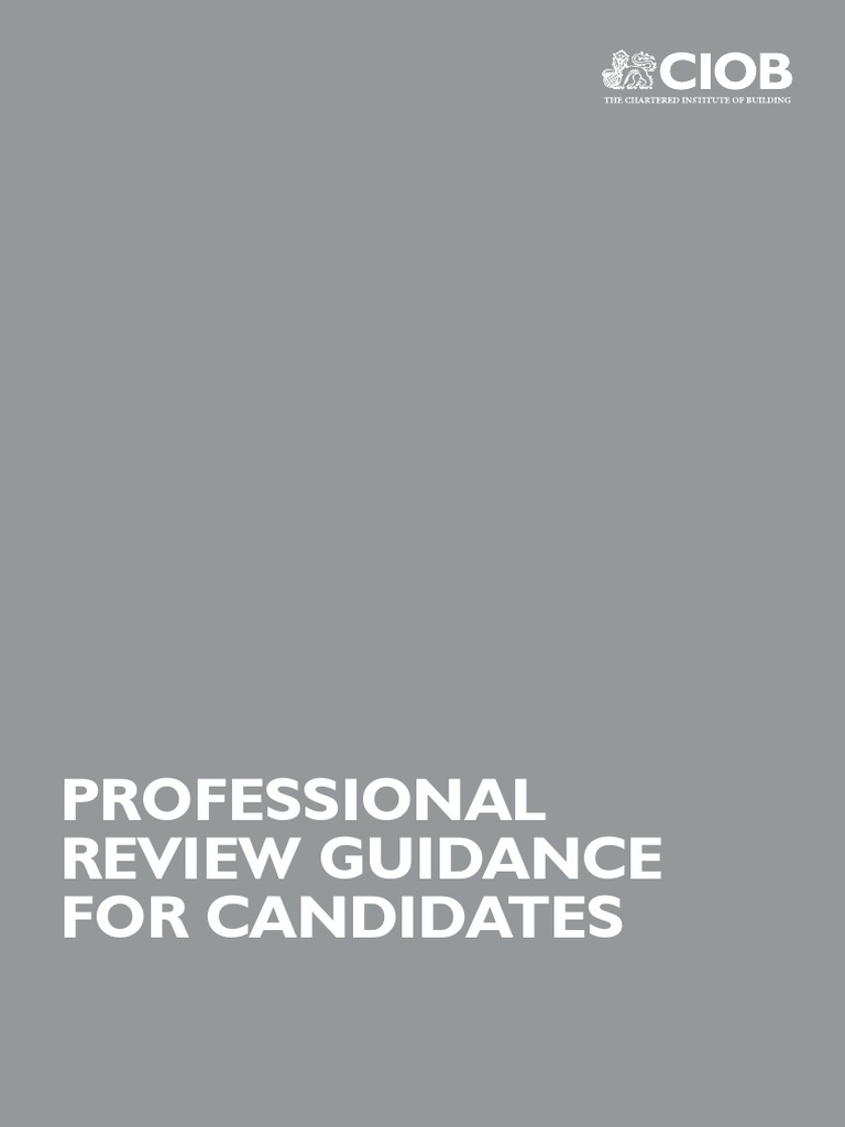 CIOB Professional Review Guidance | PDF | Competence (Human Resources) | Evaluation