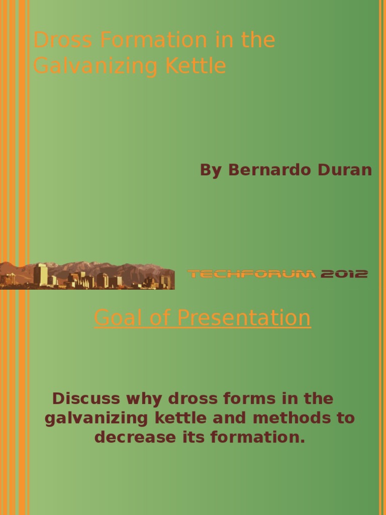 Dross Formation in Galvanizing Kettles | PDF | Iron | Galvanization