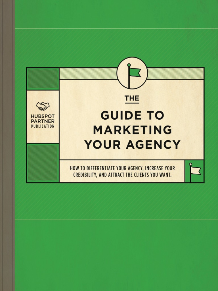 Guide To Marketing Your Agency | PDF | Target Audience | Social Media