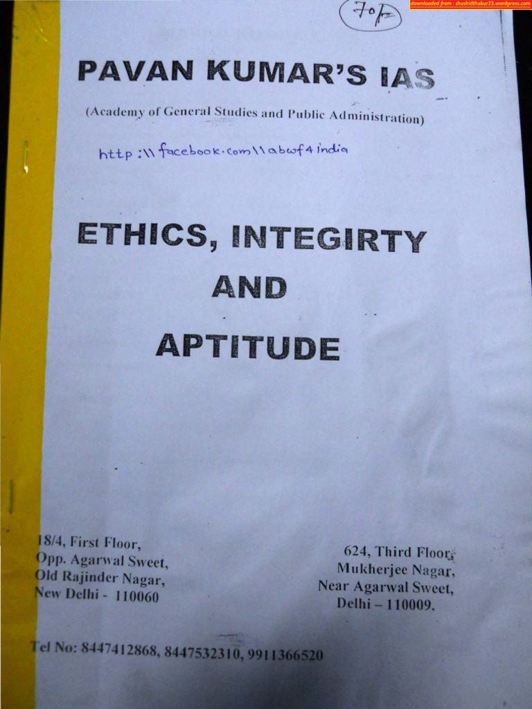 Ethics Aptitude Integrity Pavan Kumar IAS (Shashidthakur23.Wordpress - Com) | PDF | Relativism ...