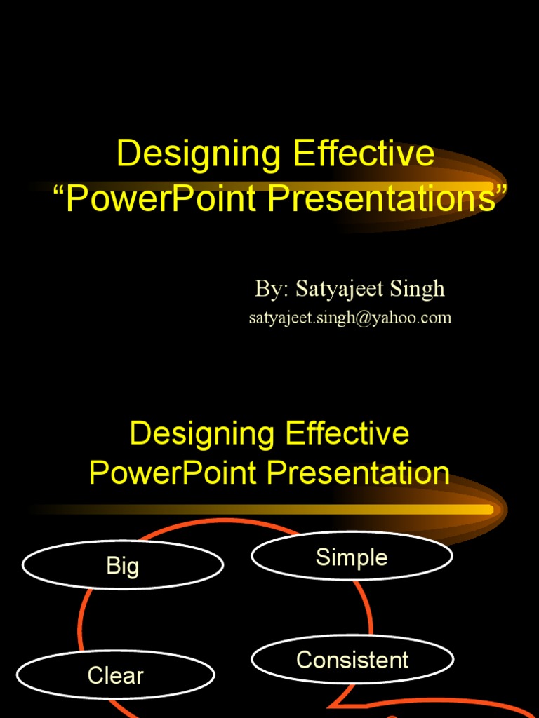 Designing Effective "Powerpoint Presentations": By: Satyajeet Singh | PDF | Sans Serif | Typefaces