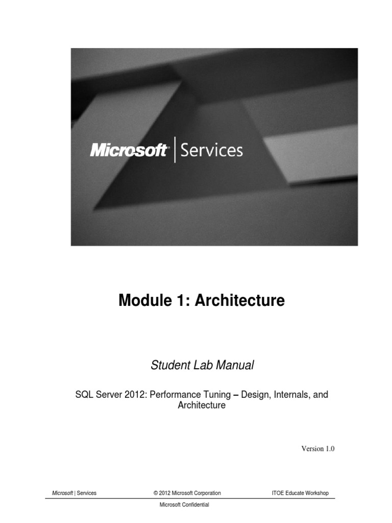 SQL 2012 Performance Tuning Module 1 Architecture Student Lab Document ...
