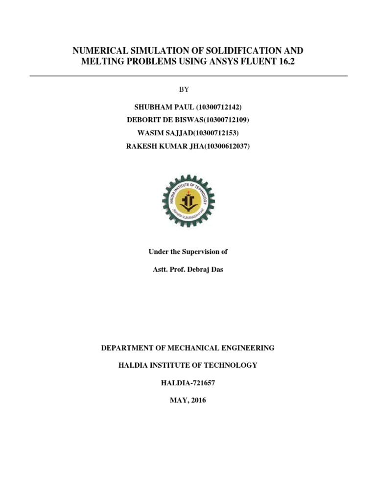 Numerical Simulation of Solidification and Melting Problems Using Ansys ...