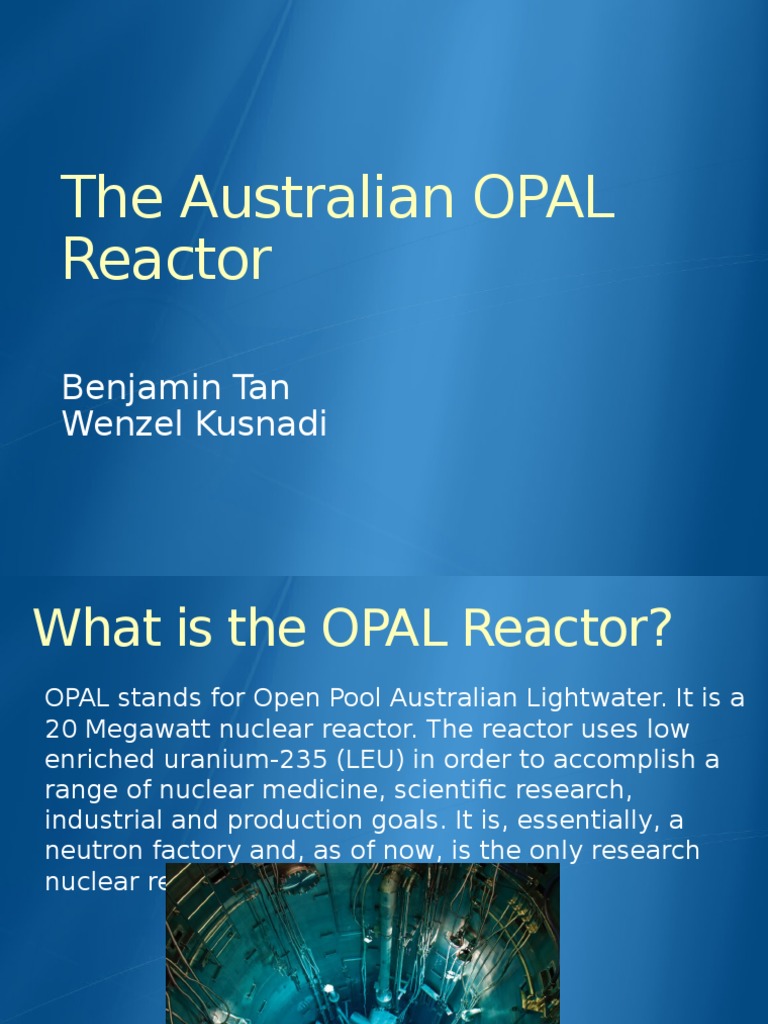 OPAL Reactor | PDF | Neutron | Nuclear Fission