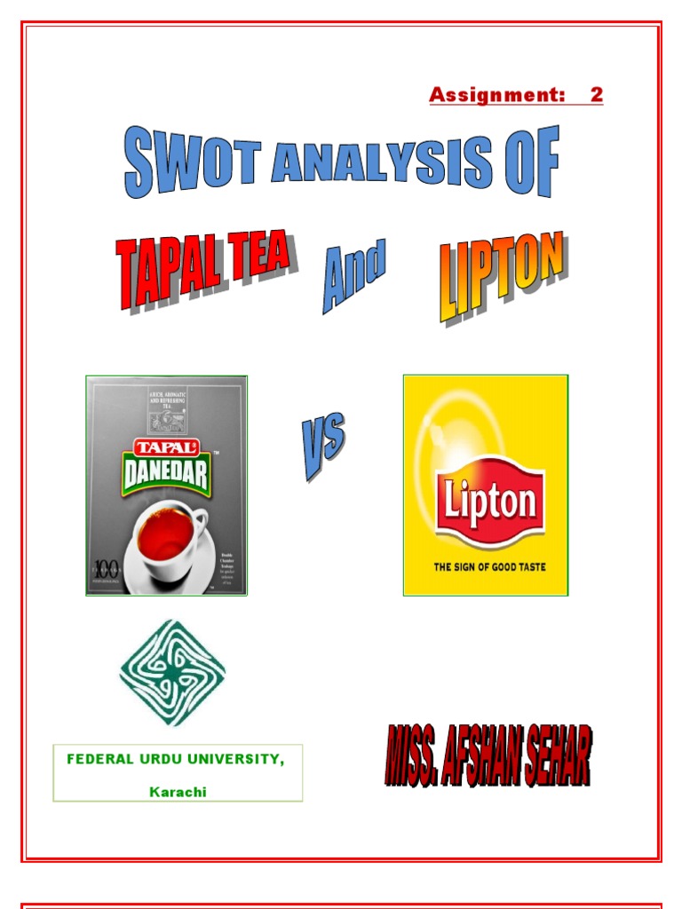 SWOT Analysis of Tapal vs Lipton Tea | PDF | Tea | Brand