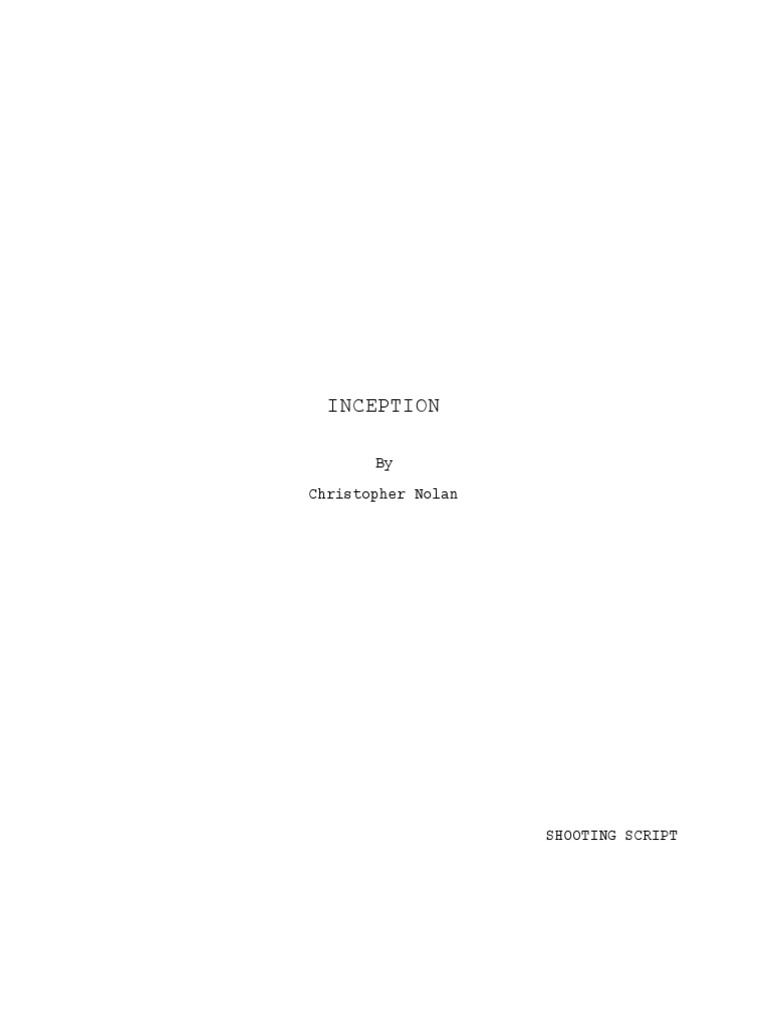 Inception Screenplay Script of The Movie | PDF | Dream | Stairs