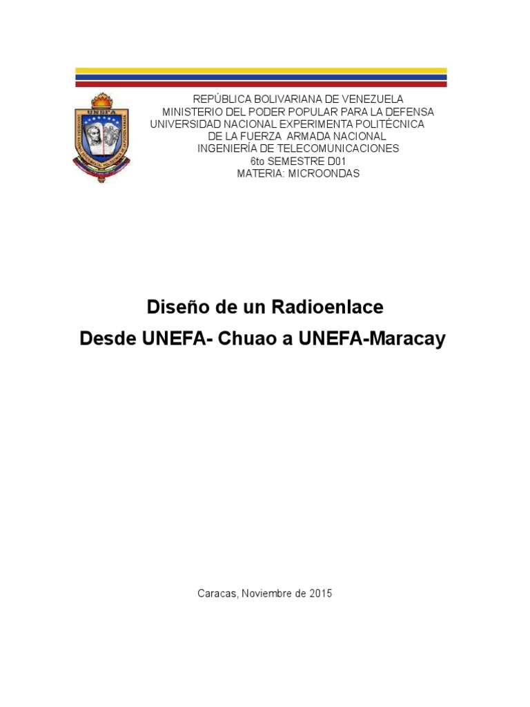 Diseño de un Radioenlace entre la UNEFA-Chuao y la UNEFA-Maracay | PDF ...
