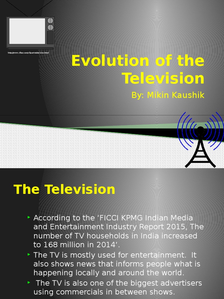 Evolution of The Television | PDF | Television | Film And Video Technology