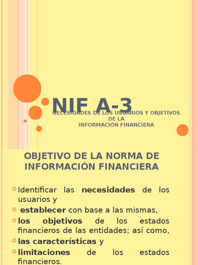 Nif A3 Necesidades de Los Usuarios y Objetivos de La Información ...