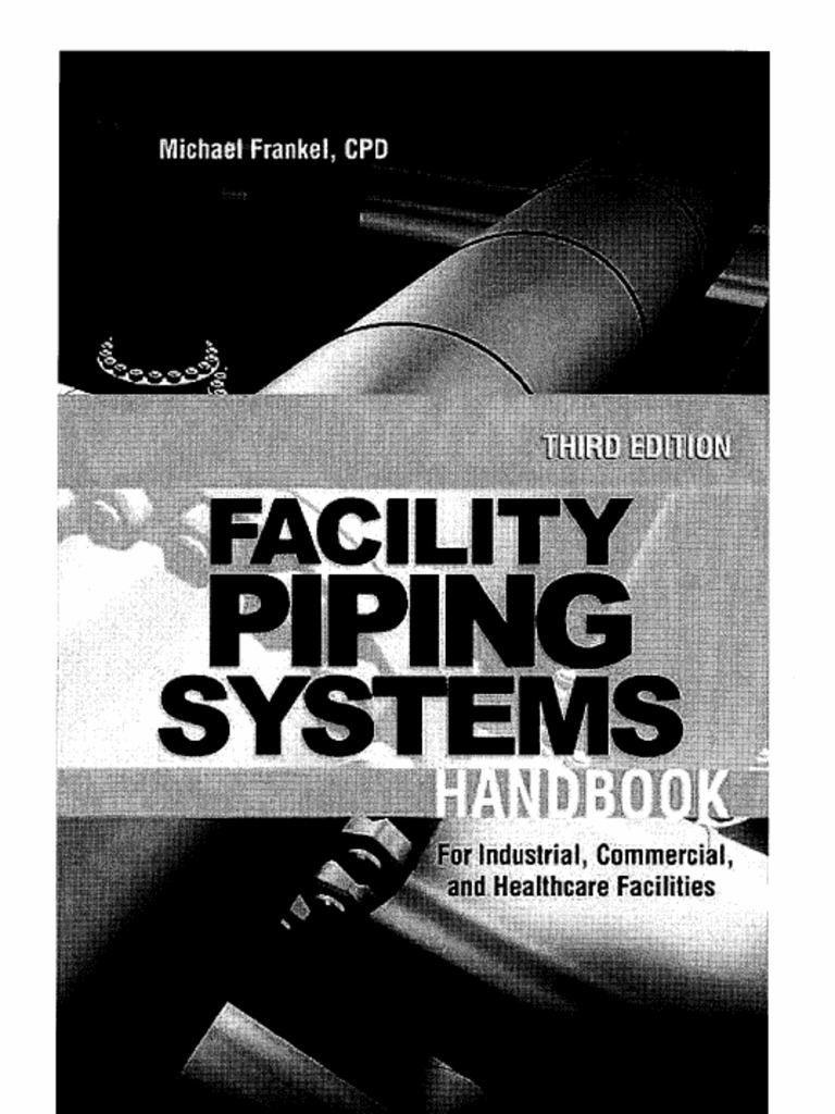 Facility Piping System Handbook 3rd Edition | PDF
