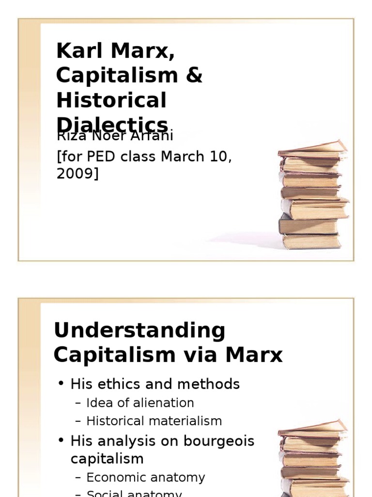 Karl Marx & Historical Dialectics - PED HI UGM - 2009 | PDF | Marx's ...