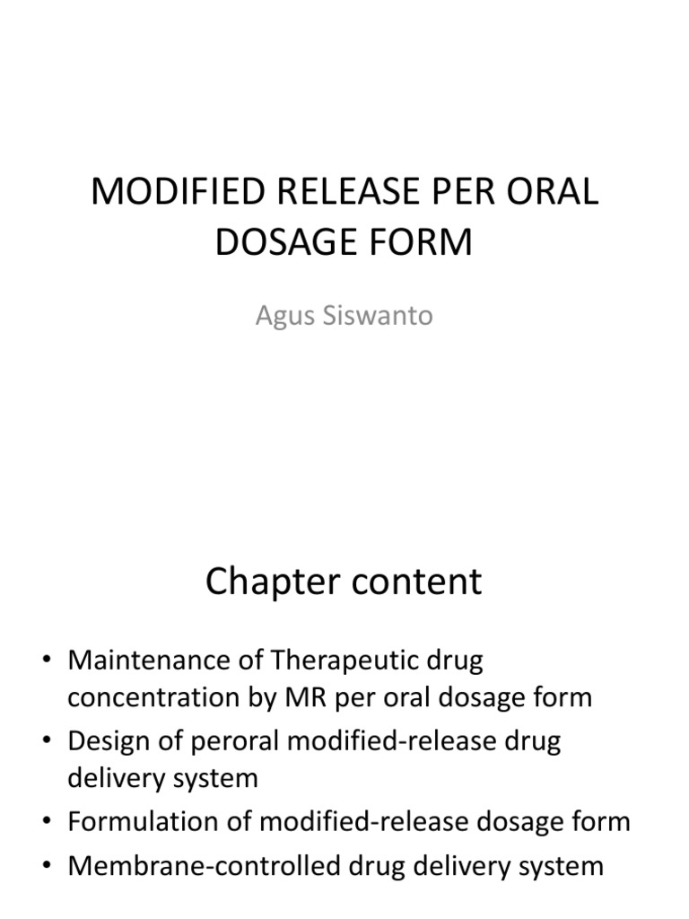 Modified Release Dosage Forms: Design, Formulation, and Evaluation of Membrane-Controlled and ...