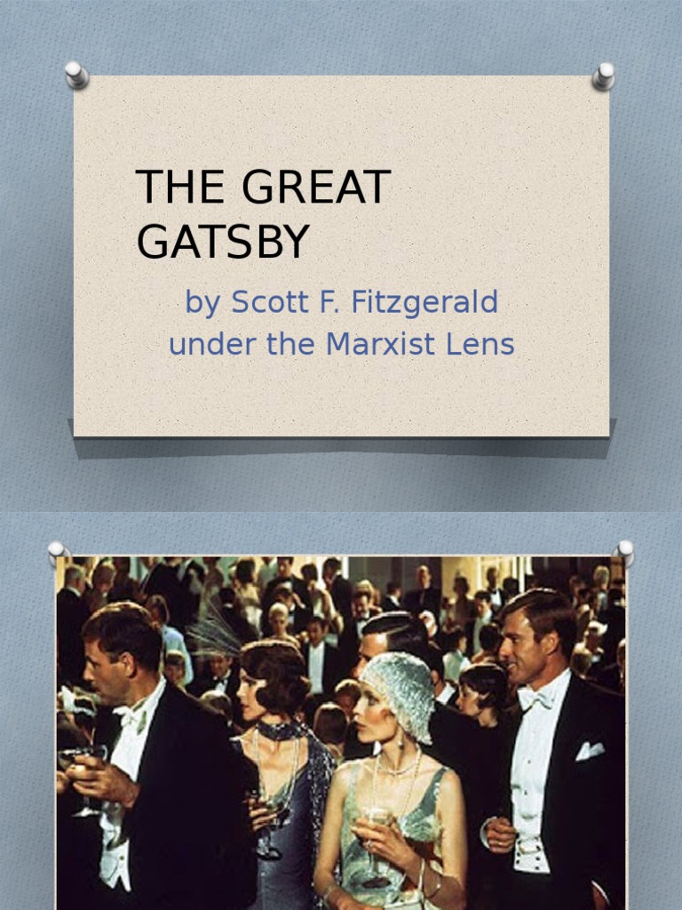 Marxist Critique of The Great Gatsby | PDF | The Great Gatsby | Bourgeoisie