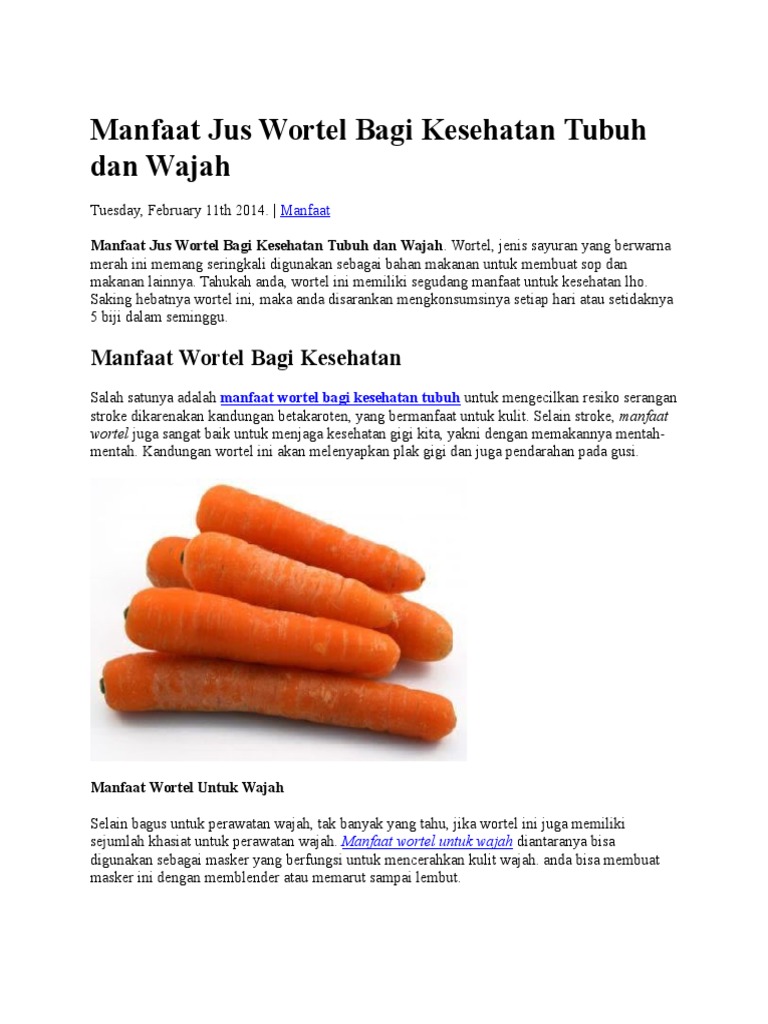 Manfaat Jus Wortel Bagi Kesehatan Tubuh Dan Wajah | PDF