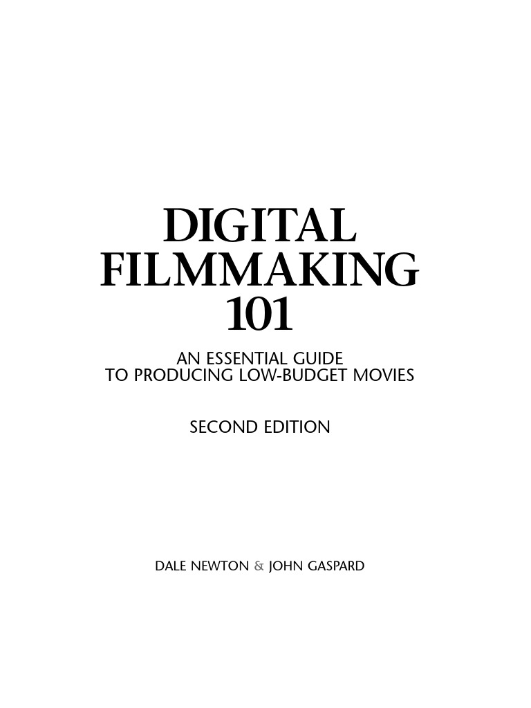 SampleDigitalFilmmaking1012nd Edition | PDF | Filmmaking | Screenplay