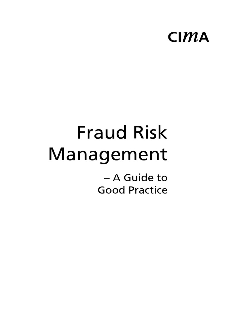 Fraud Risk Management: - A Guide To Good Practice | PDF | Risk ...