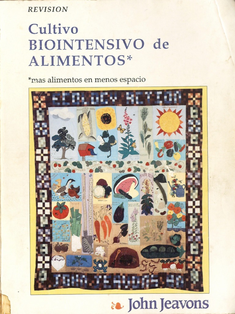 John Jeavons - El Método de Cultivo Biointensivo | PDF | Agricultura ...